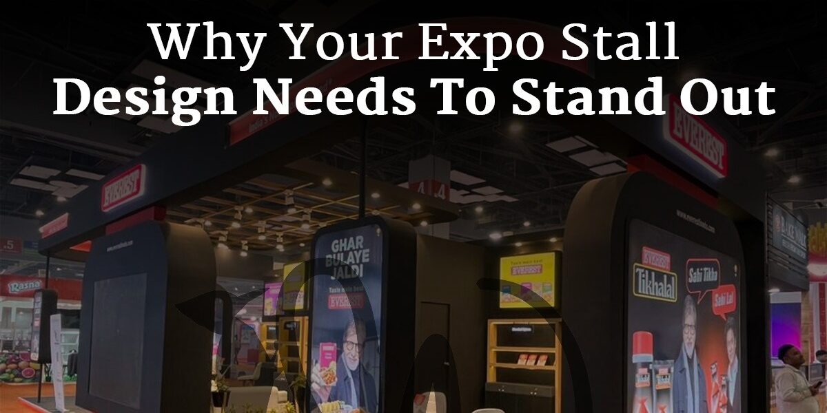 Why Your Expo Stall Design Needs To Stand Out